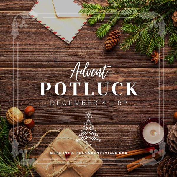 Advent Potluck Social - The Presbyterian Church of Lawrenceville