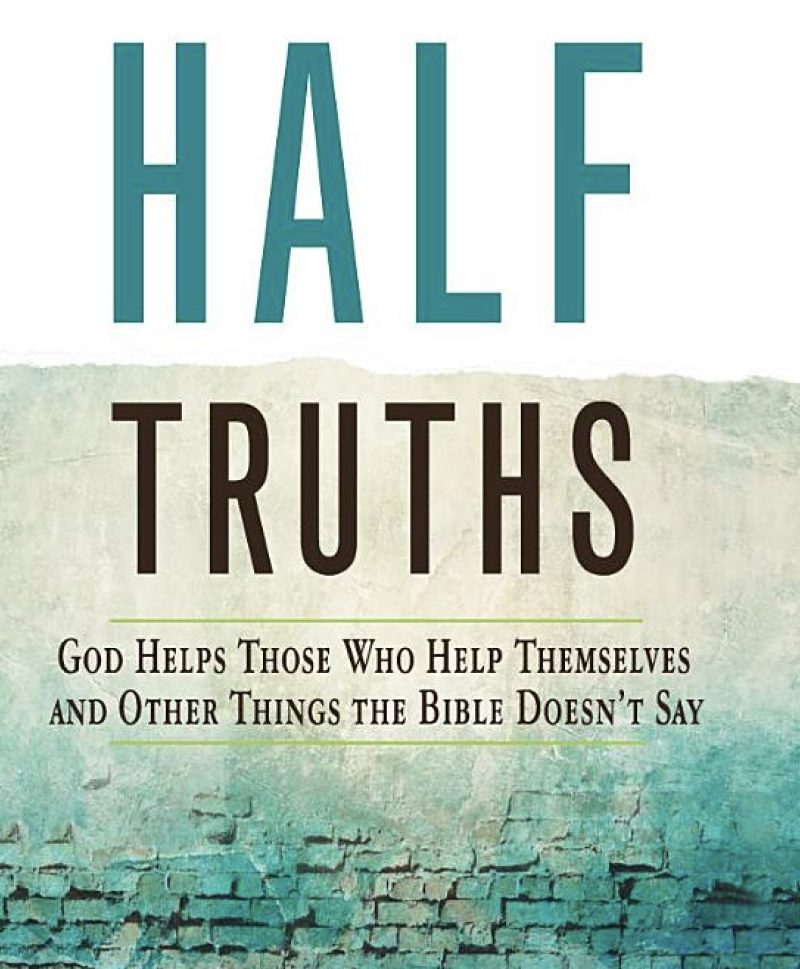 Half Truths: A New Bible Study and Sermon Series - The Presbyterian ...